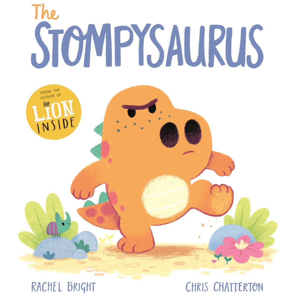 The Stompysaurus Paperback Book by Rachel Bright and Chris Chatterton ...